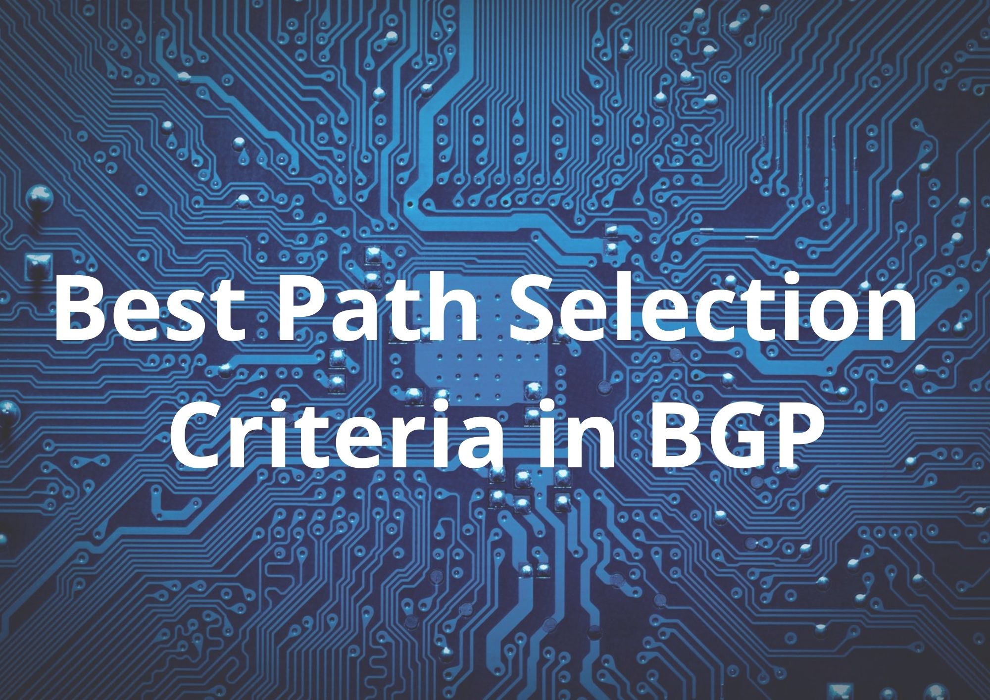 What are the Best Path Selection Criteria in BGP? – Zindagi Technologies